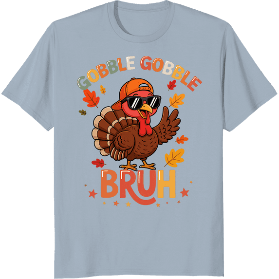 Bruh Funny Thanksgiving Turkey Gobble T-Shirt ,Full Sizes S-5XL ...