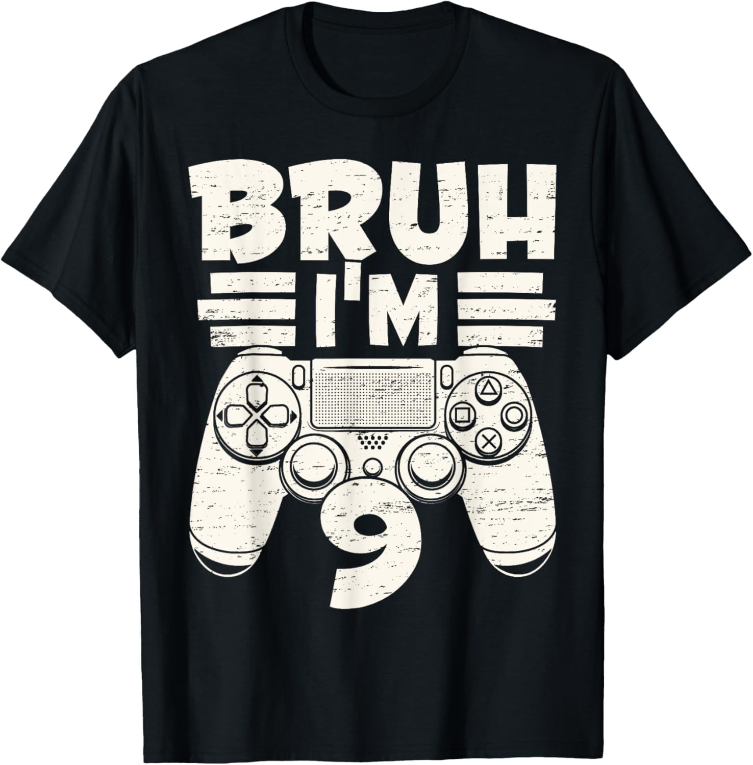 Bruh I'm 9 Gamer 9th Birthday Son Boy 9 Year Old Birthday T-Shirt ...