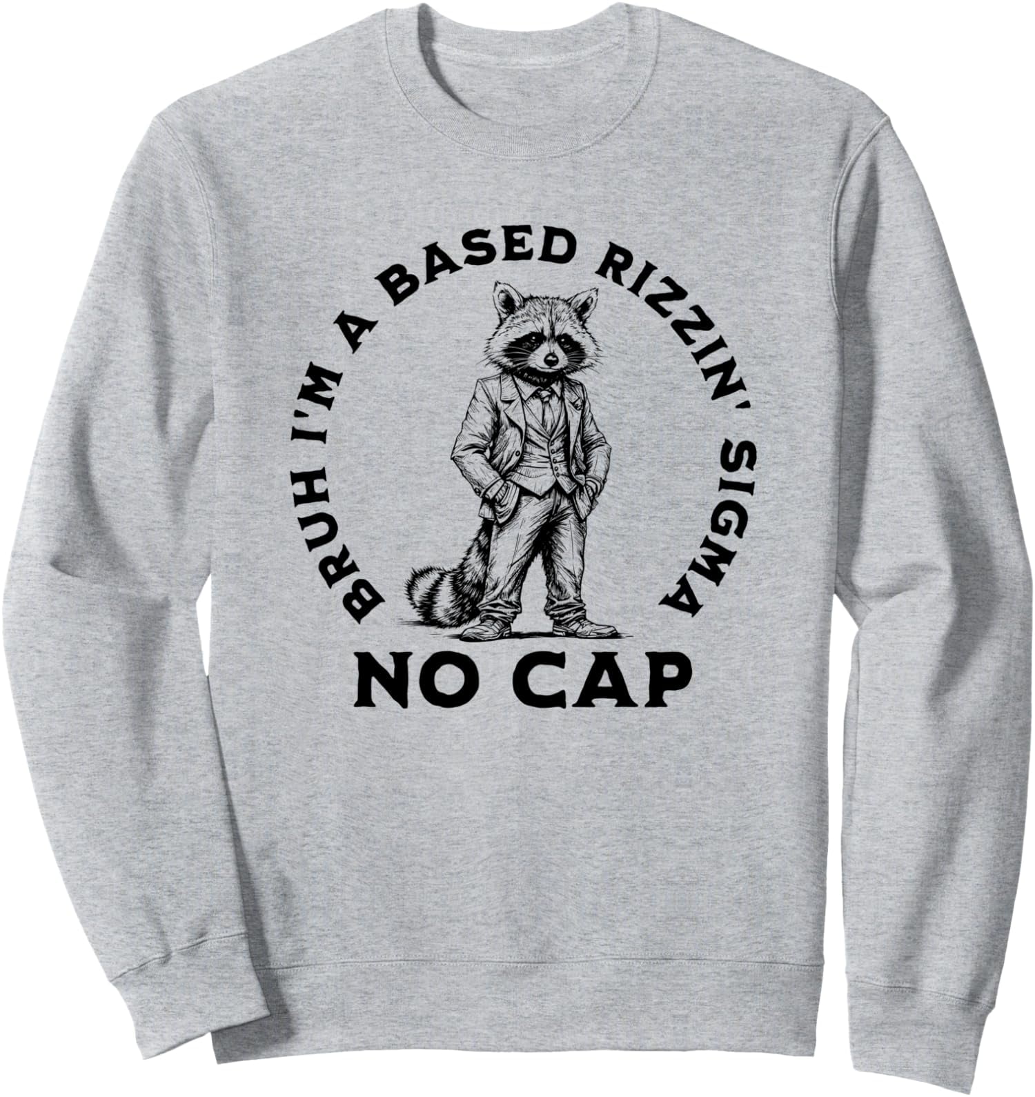 Bruh I'm a Based Rizzin' Sigma Raccoon - Funny Gen Z Slang No Cap Meme ...