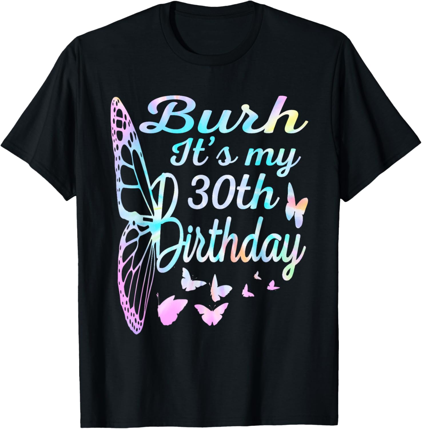 Bruh It's My 30th Birthday 30 Year Old 30th Birthday Girl T-Shirt - Walmart.com