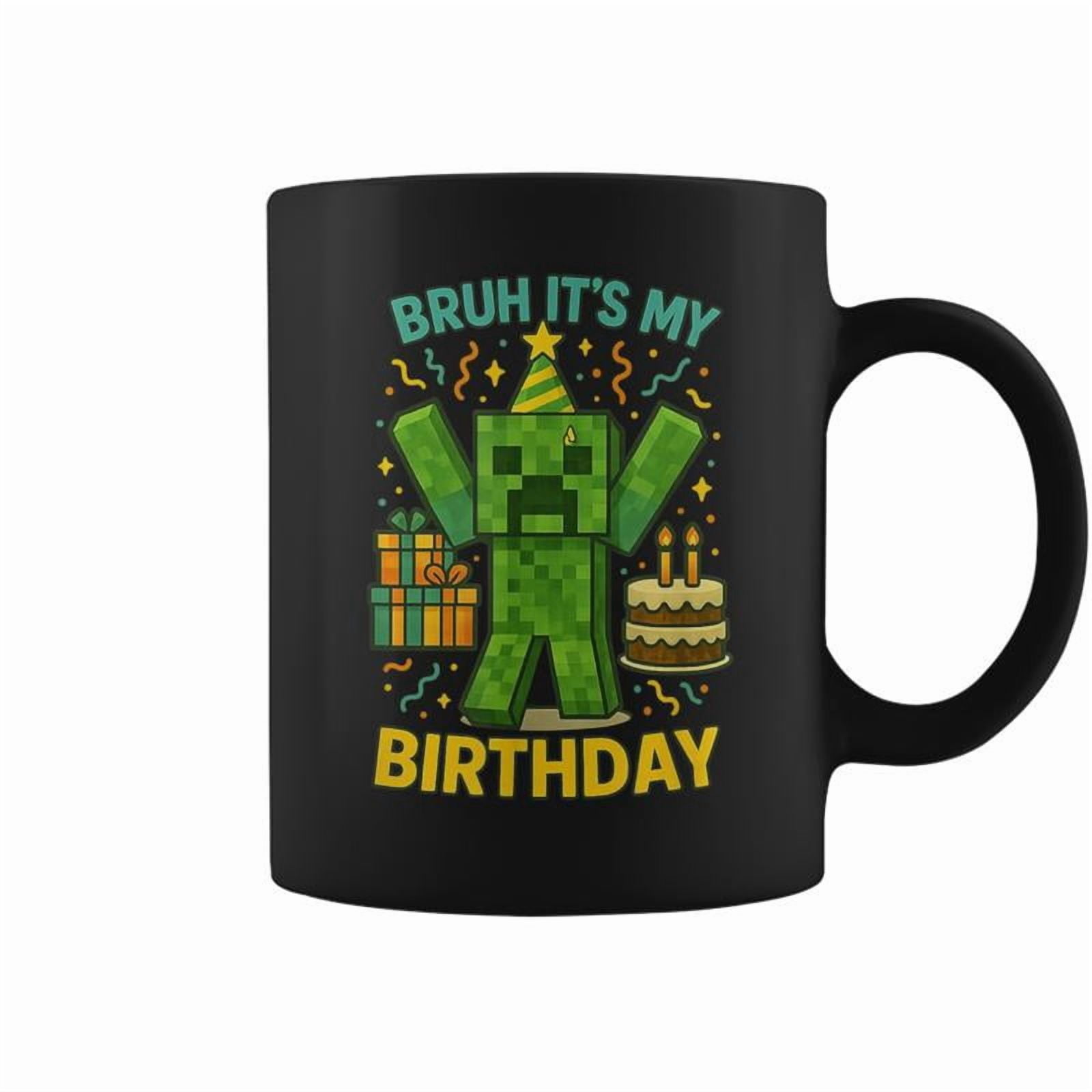 Bruh ItS My Birthday Pixel Party Coffee Mugs - Walmart.com