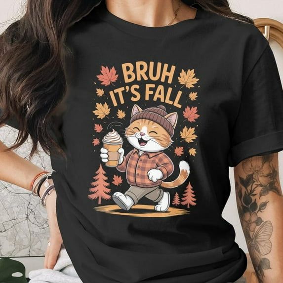 Bruh Its Fall Autumn Cat Pumpkin Spice Seasonal Humor T Shirt, for men and women up to 5XL ...