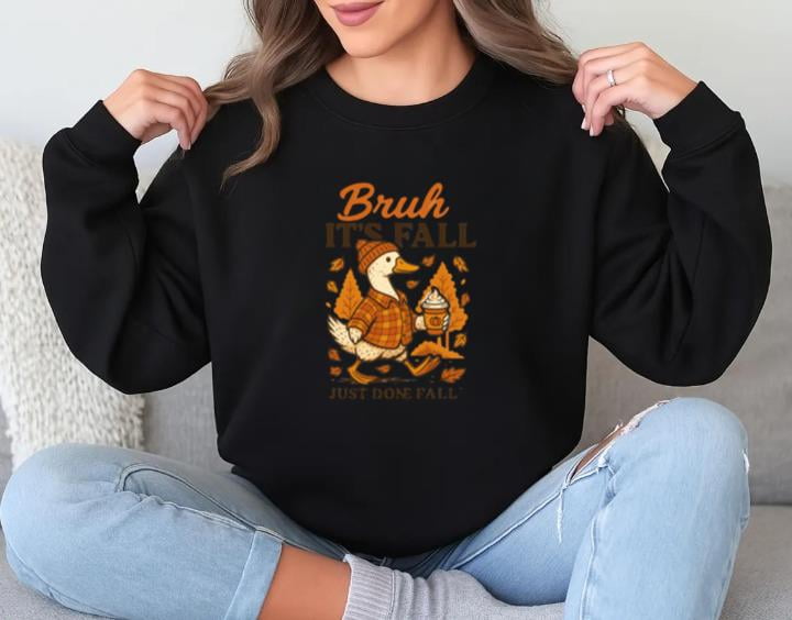 Bruh Its Fall Funny Goose Pumpkin Spice Cute Animal Sweatshirt, up to ...