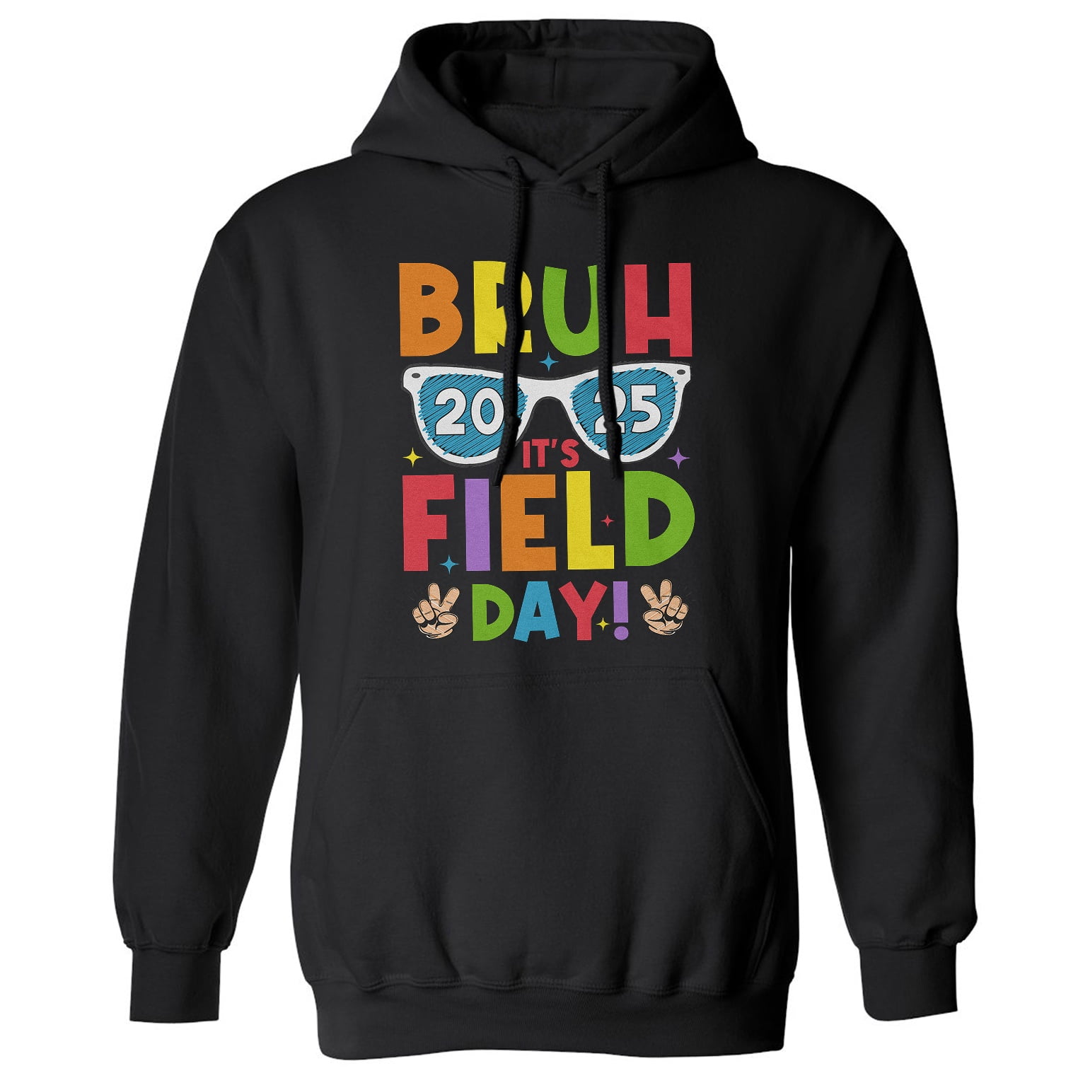 Bruh Its Field Day 2025 - Cool Teacher Student Unisex Hooded Sweatshirt (Black, Medium ...
