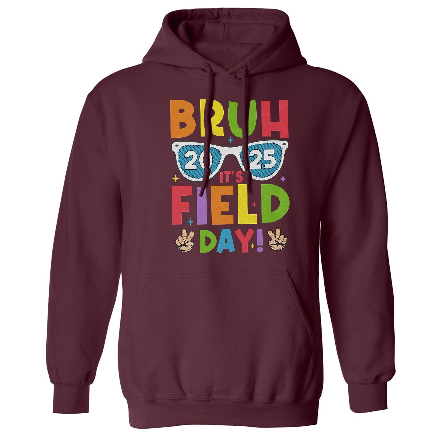 Bruh Its Field Day 2025 - Cool Teacher Student Unisex Hooded Sweatshirt ...
