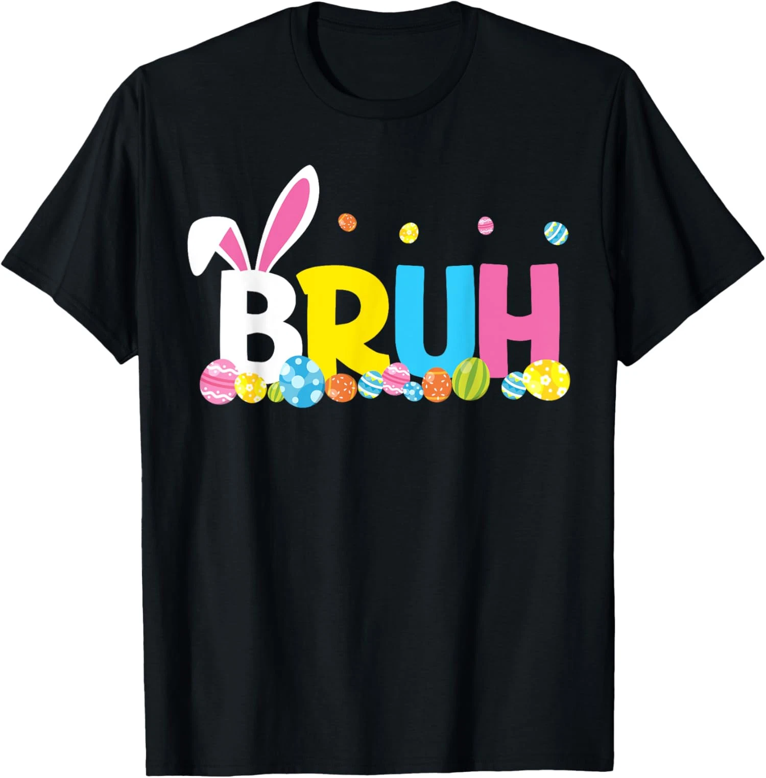 Bruh Meme Easter Day Funny Eggs Cute Easter Holiday Celebration Unisex ...