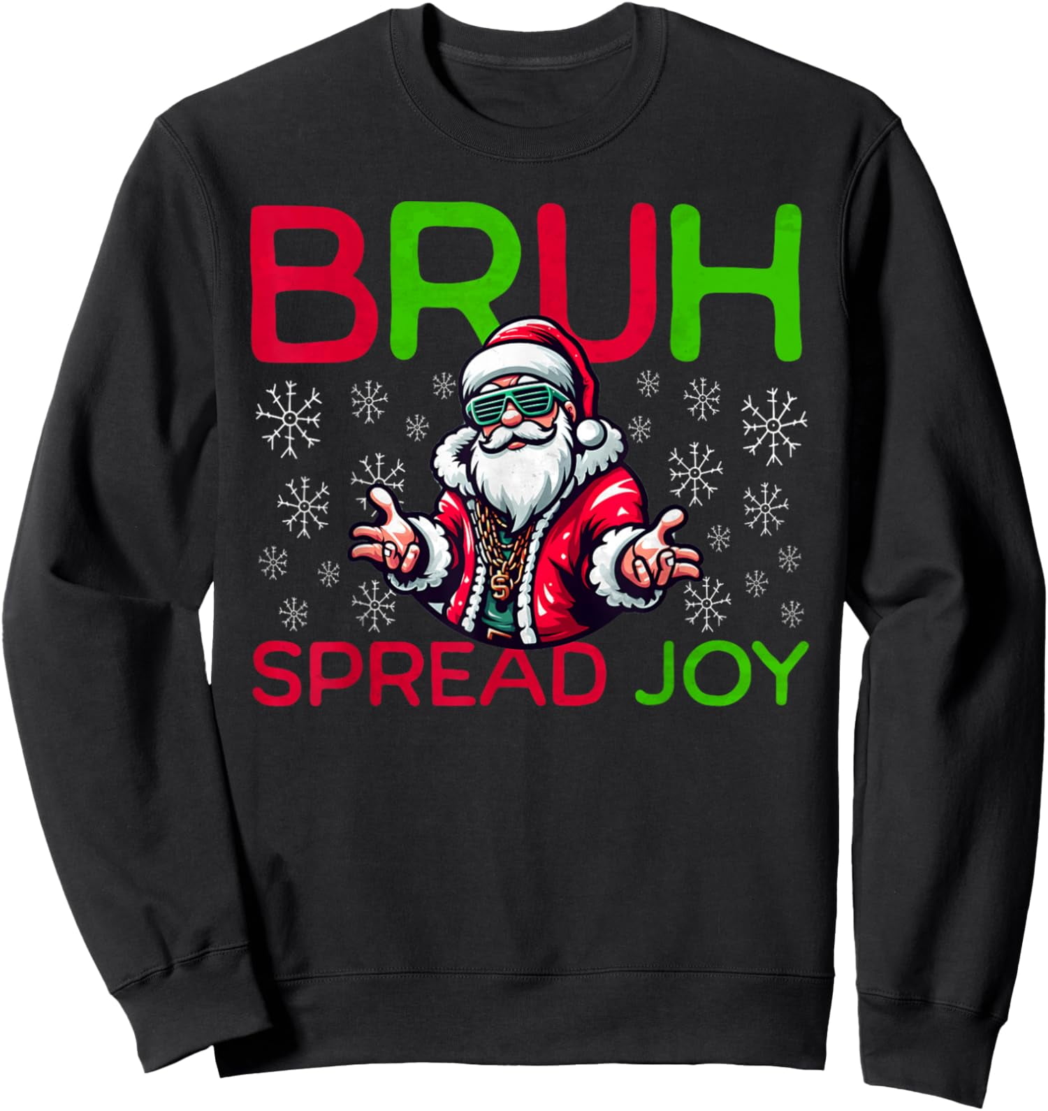 Bruh Meme Funny Christmas Tee - Hip Hop Santa Spread Joy Design Unisex ...