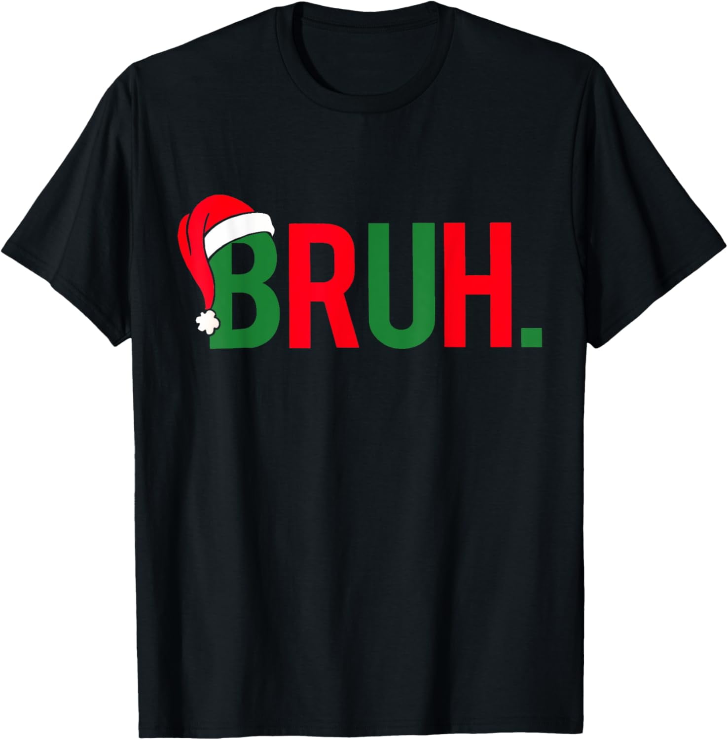 Bruh Meme Funny Saying Bro Greeting Teens Boys Men Christmas T-Shirt ...