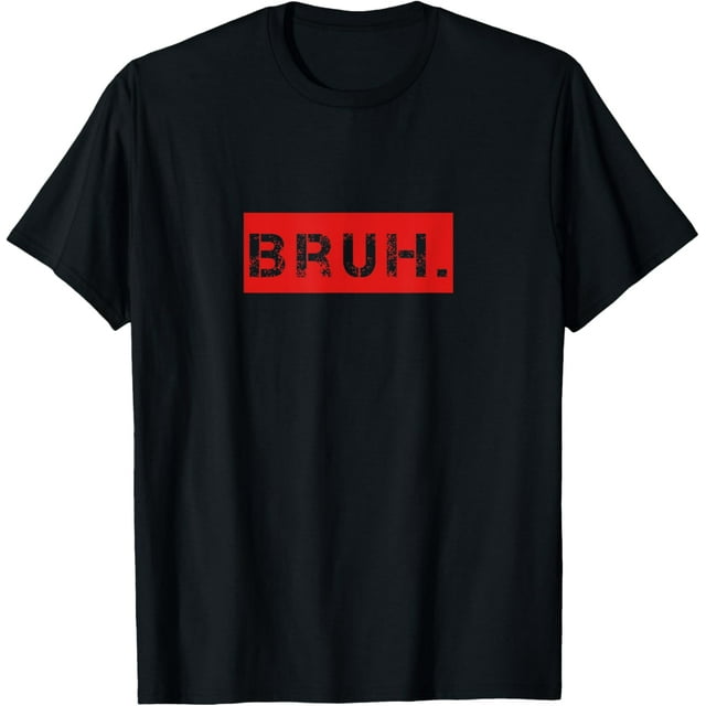 Bruh Meme Funny Saying Brother Greeting Teens Boys Men Short Sleeve T ...