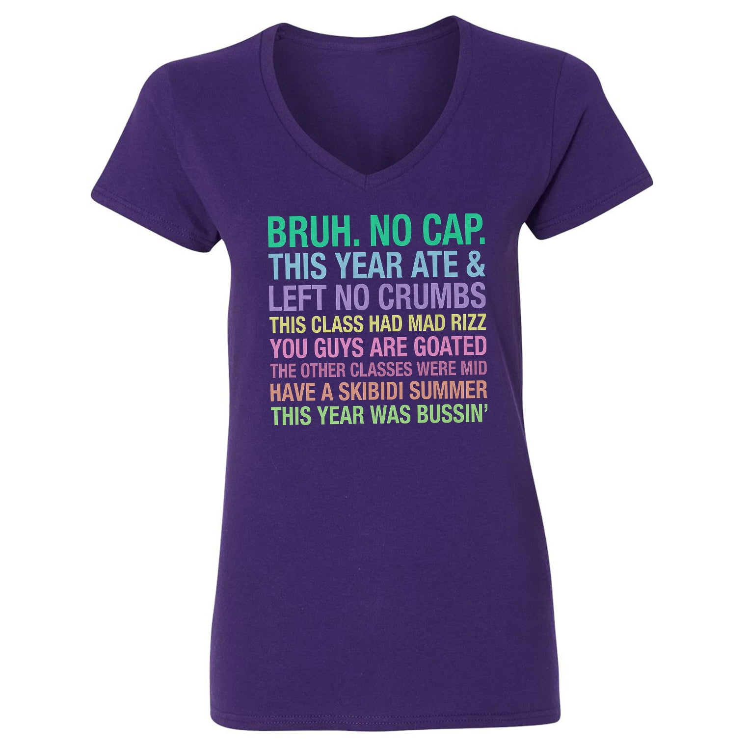 Bruh, No Cap - Funny Gen A Slang Last Day of School Ladies' V-Neck ...