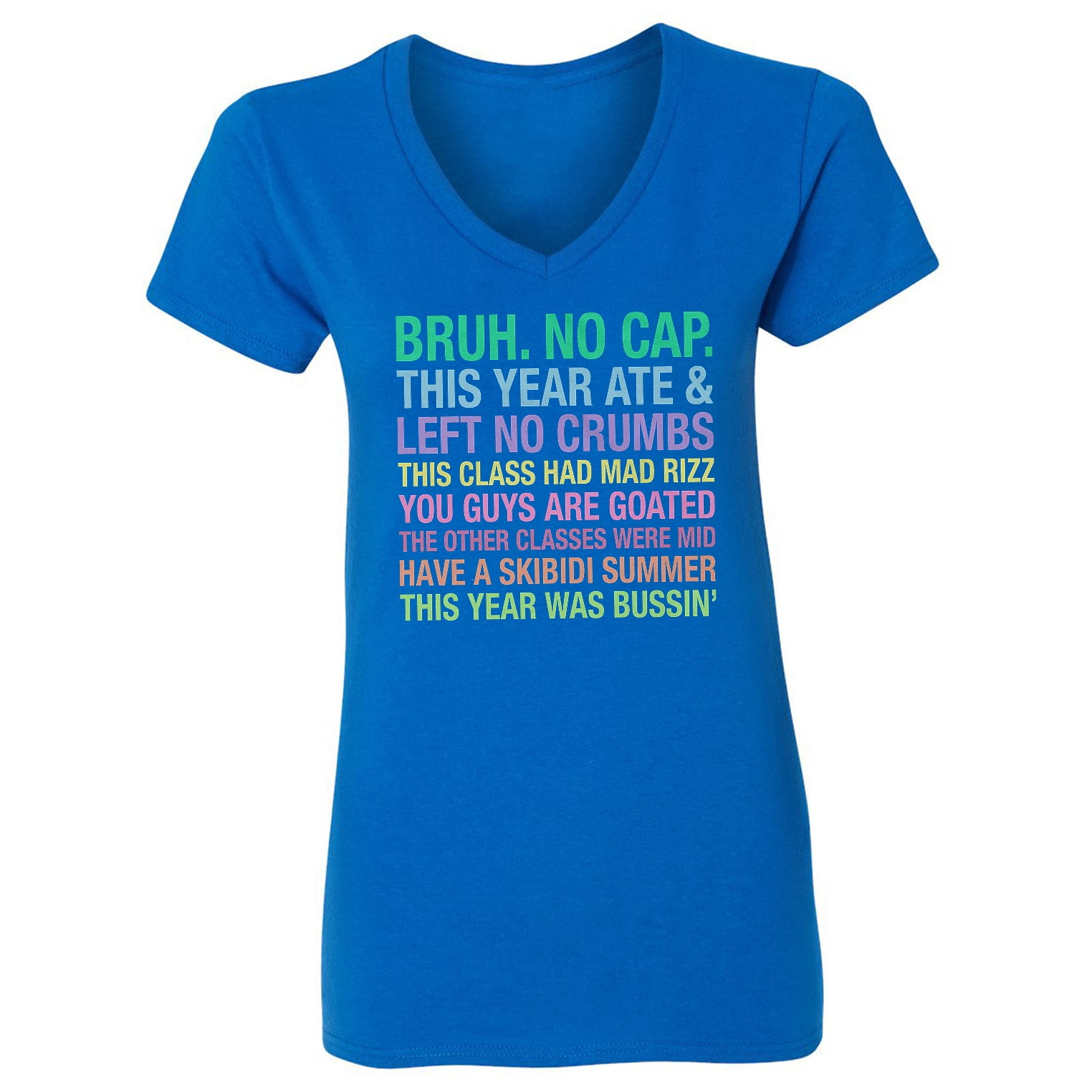 Bruh, No Cap - Funny Gen A Slang Last Day of School Ladies' V-Neck ...