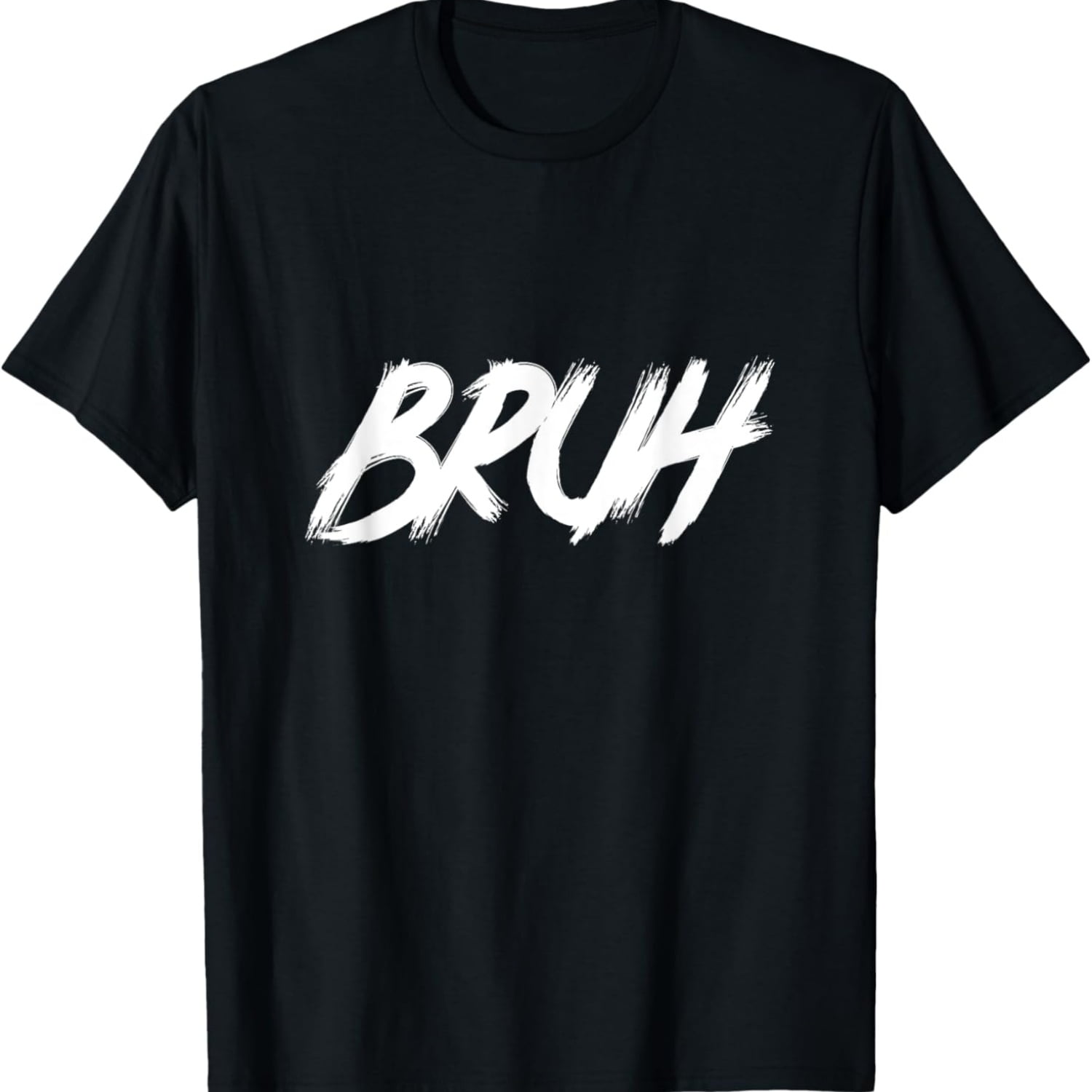 Bruh Popular Slang Quote s for ns Meme Bruh T-shtir - Walmart.com