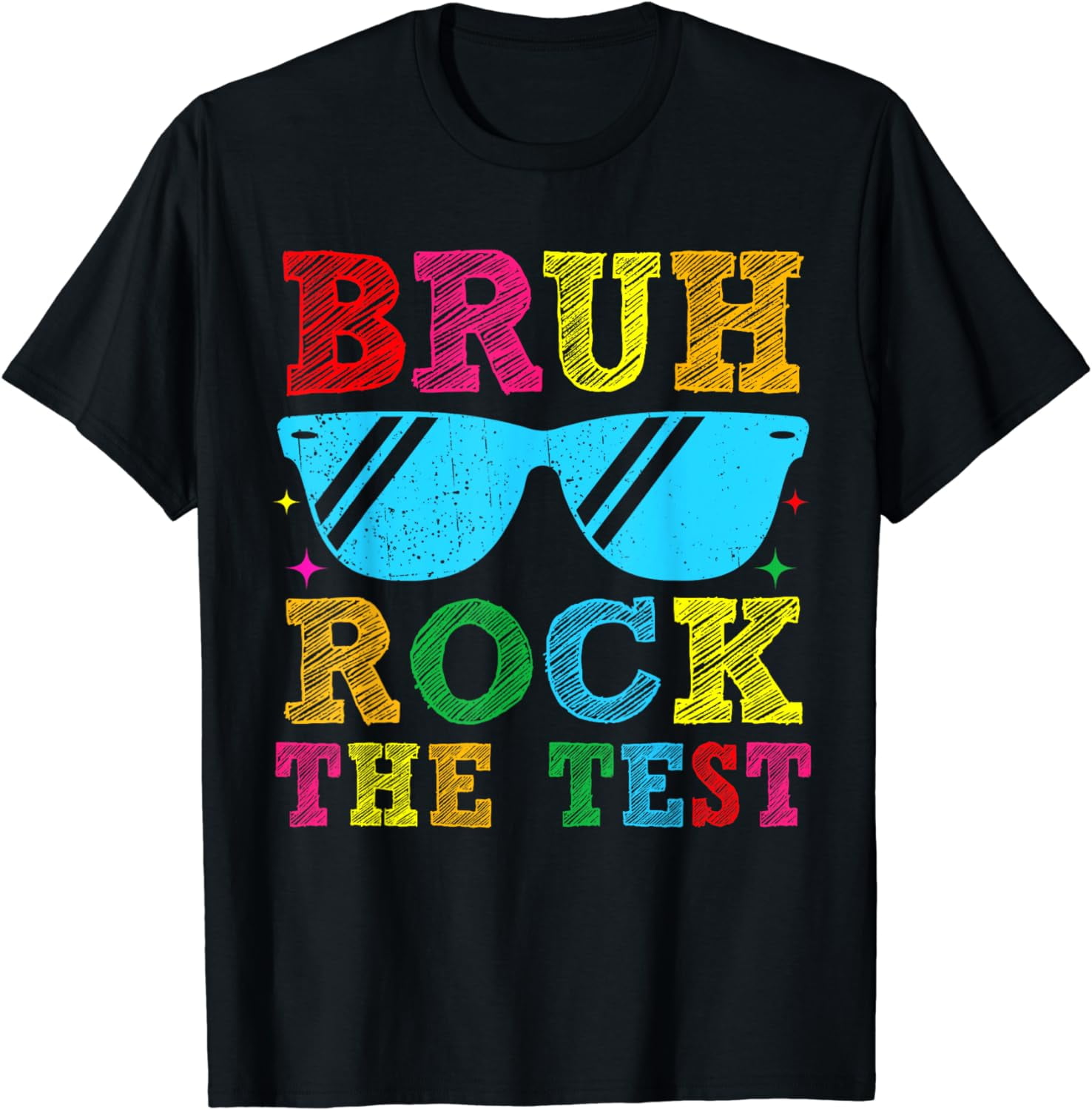 Bruh Rock The Test Funny Testing Day Teacher Student Kids T-Shirt ...
