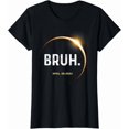 Bruh Saying Total Solar Eclipse 04.08.2024 T-Shirt - Walmart.com