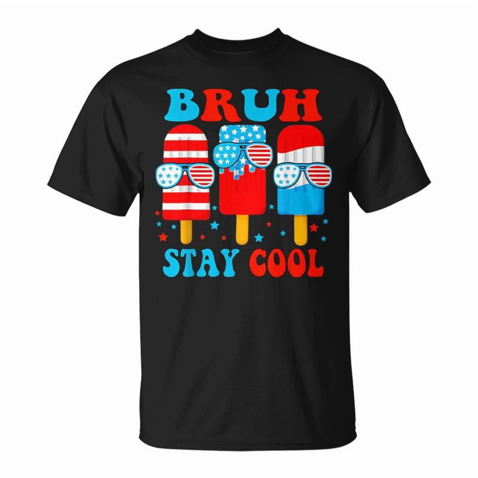 Bruh Stay Cool 4Th July Popsicle Boys Usa Flag American TShirt ...
