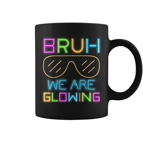 Bruh We Are Glowing In My Glowing Era Hello Summer Vacation Coffee Mugs ...
