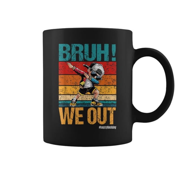 Bruh We Out Happy Last Day Of School Dabbing Boys Summer Coffee Mugs ...