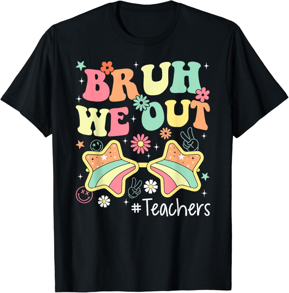 Bruh We Out Teachers Cute End Of School Year Hello Summer Unisex Men ...