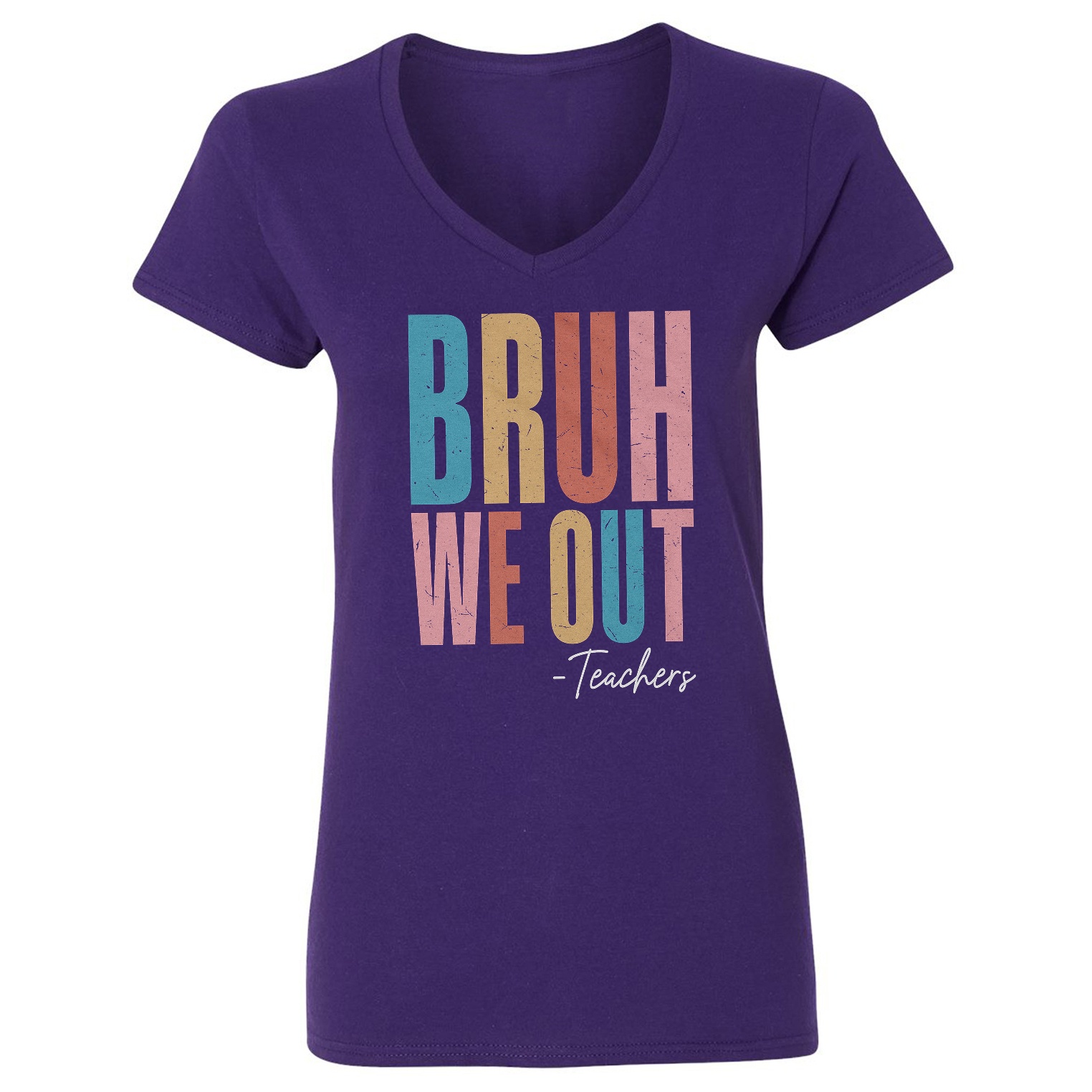 Bruh We Out Teachers - Gen A Slang Last Day of School Ladies' V-Neck ...