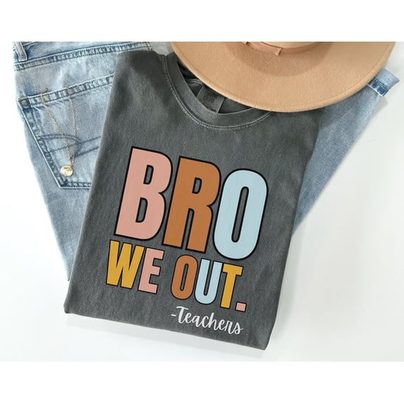Bruh We Out Teachers Shirt Last Day Of School Retro Shirt Funny Teacher ...