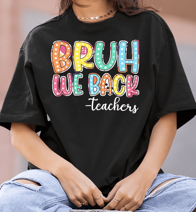 Bruh We are Back Back to school Retro Glitter Shirt Design PNG ...