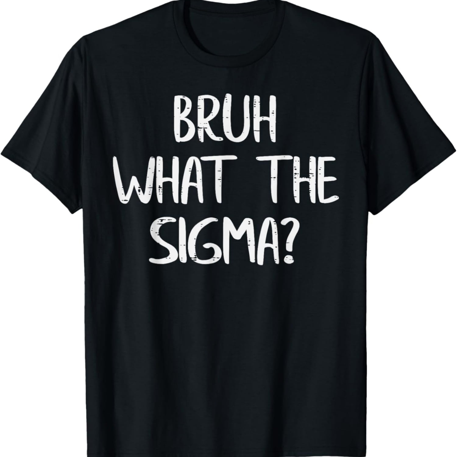 Bruh What The Si Funny Saying Meme s Youth T-shtir - Walmart.com