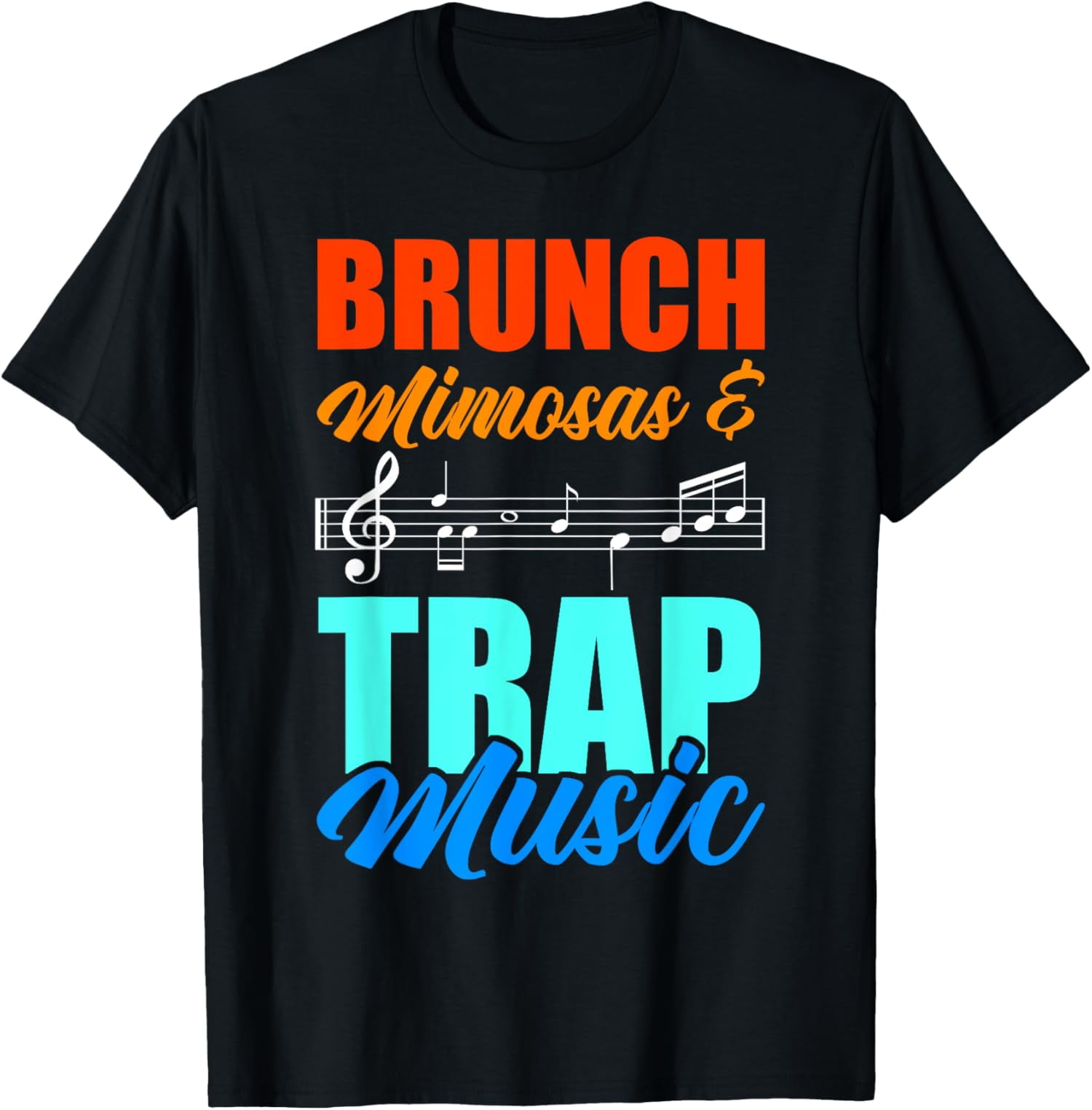 Brunch Mimosa and Trap Music Cocktail Rap Hip Hop Rapper T-Shirt ...