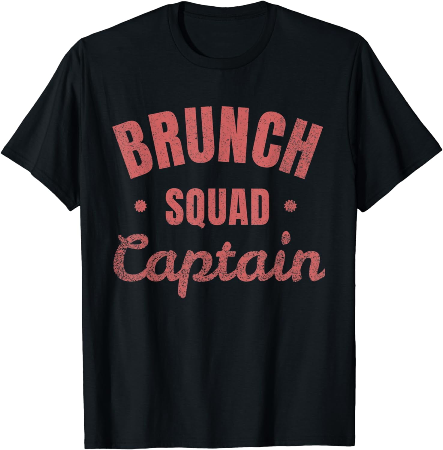 Brunch Squad Captain Funny Brunching Team T-Shirt - Walmart.com