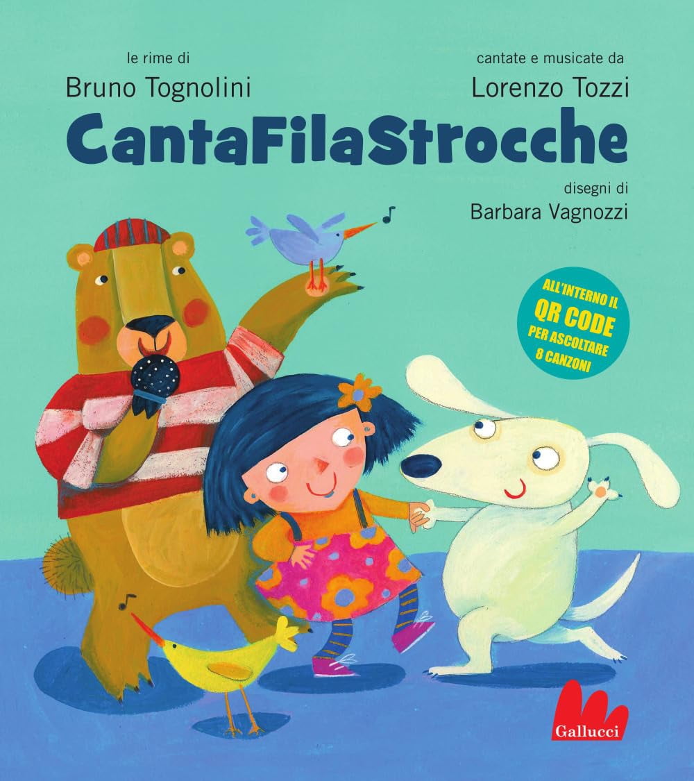 Bruno Tognolini,Lorenzo Tozzi,Barbara Vagno CantaFilaStrocche. Nuova ...
