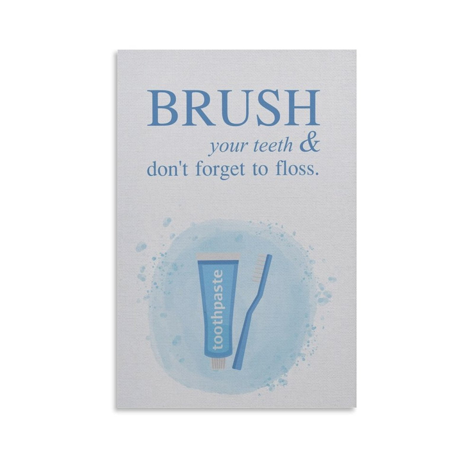 Brush Your Teeth And Dont Forget to Floss Canvas Print Funny Bathroom ...