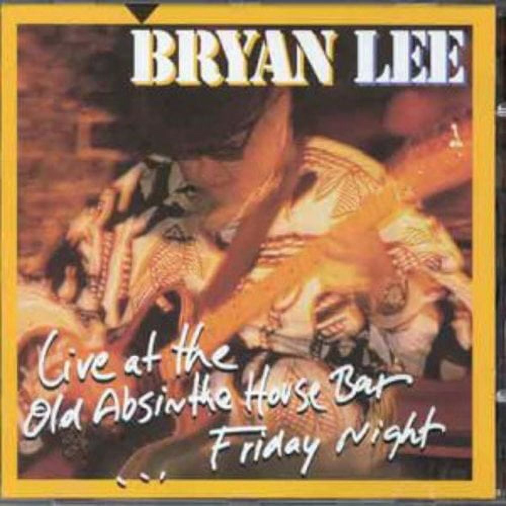 Bryan Lee - Live at the Old Absinthe House - Music & Performance - CD ...