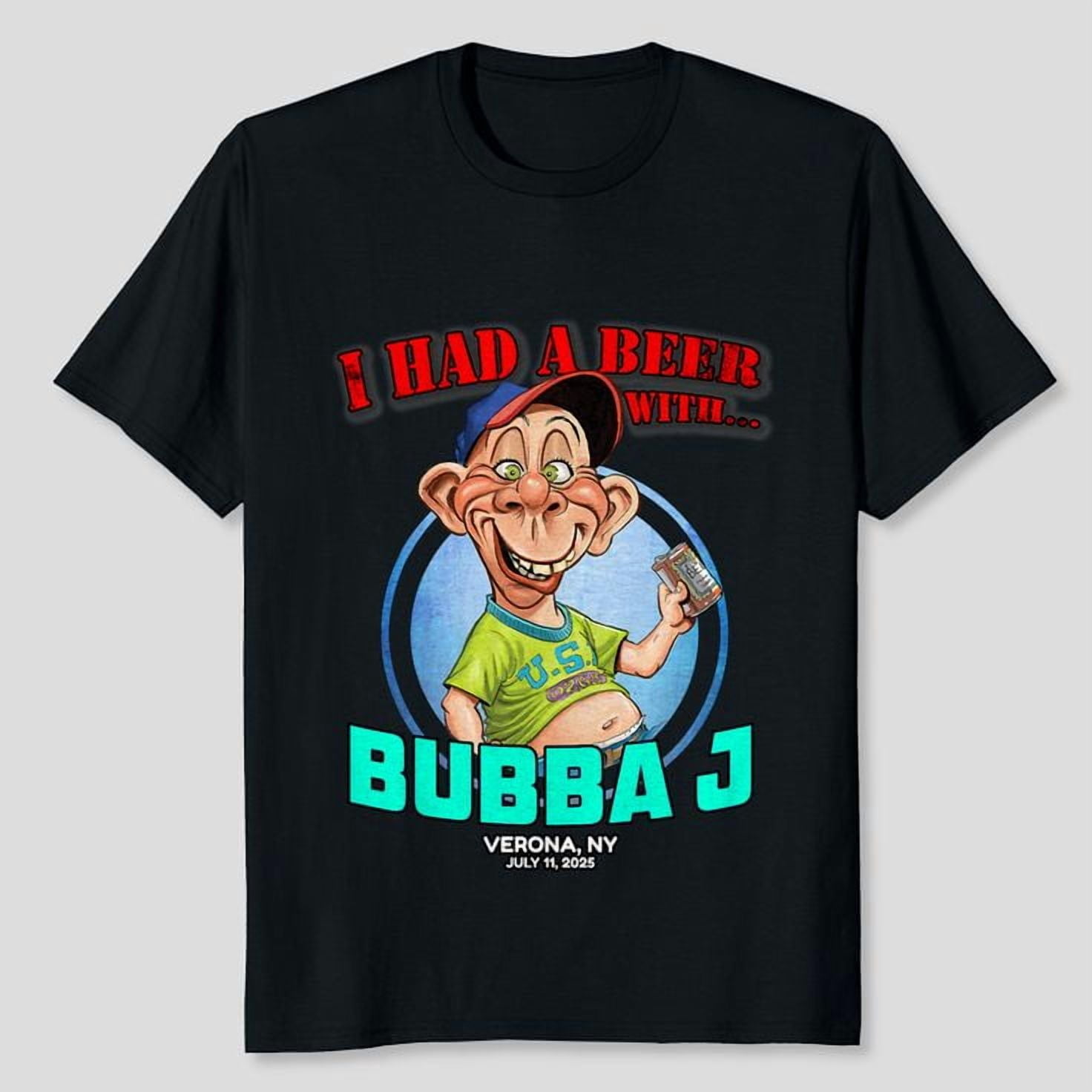 Bubba J Verona, NY (2025) T-Shirt Men's And Women's Graphic Tee 100% ...