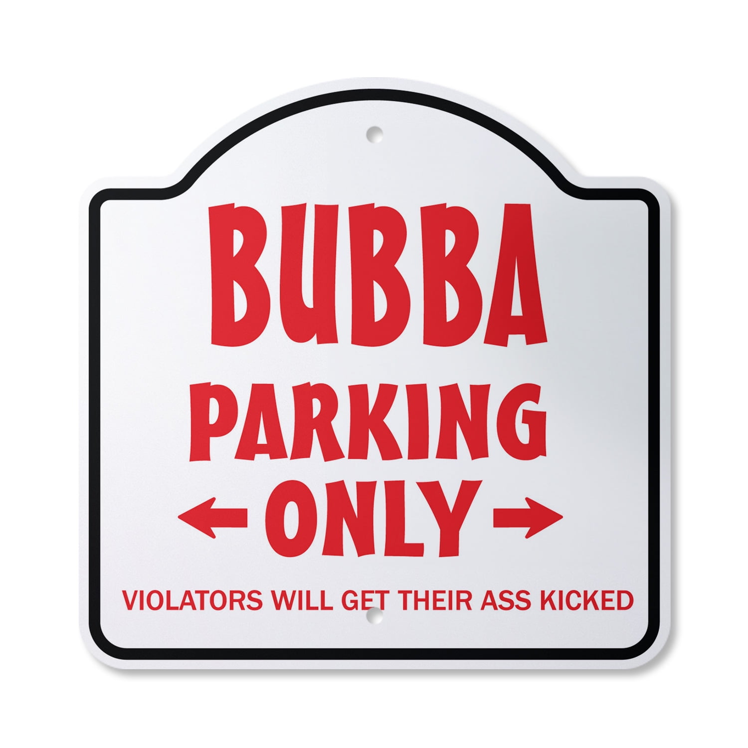 Bubba Parking 10” x 10” Sign | Indoor/Outdoor Plastic | SignMission ...