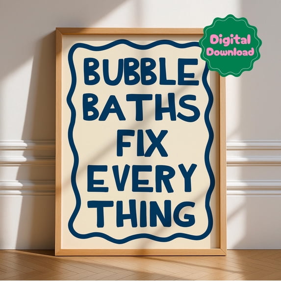 Bubble Baths Fix Everything Print Typography Poster Trendy Wall Art ...