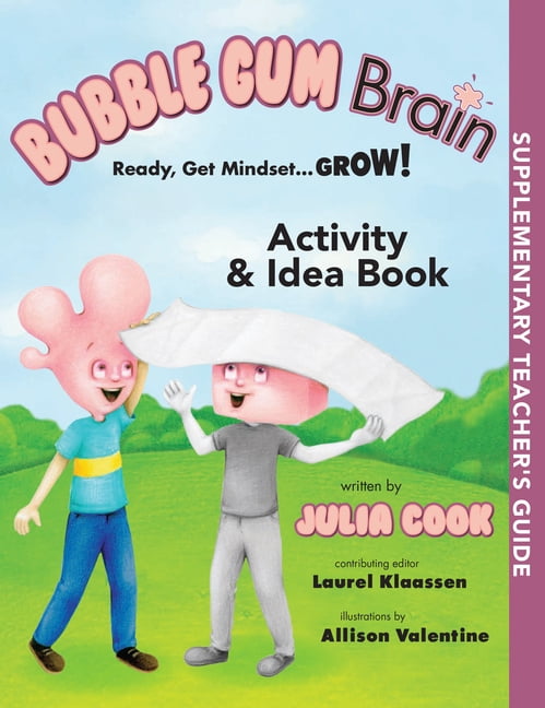 Bubble Gum Brain Activity and Idea Book : Ready, Get Mindset...GROW ...