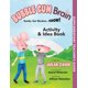 Bubble Gum Brain Activity and Idea Book : Ready, Get Mindset...Grow ...