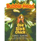 Bubble Head: One Slick Chick (Paperback) - Walmart.com