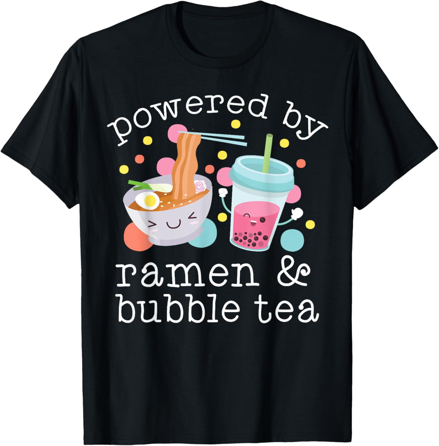 Bubble Powered By Ramen & Boba Tea Noodle T-Shirt - Walmart.com