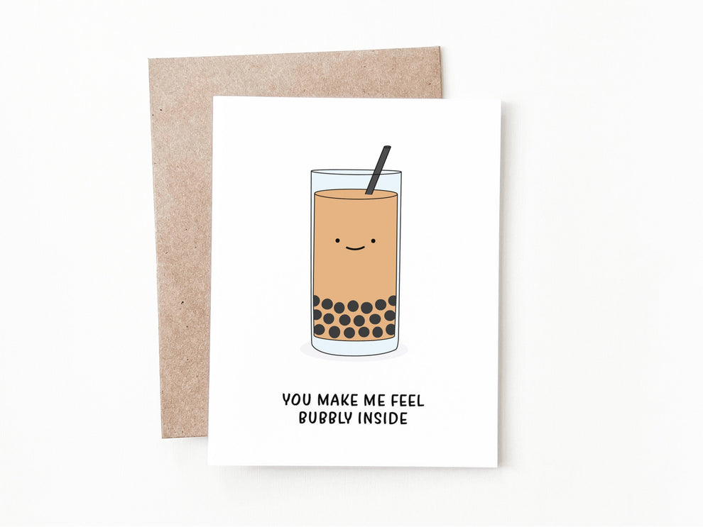 Bubble Tea Greeting Card – "You Make Me Feel Bubbly Inside" – Cute ...