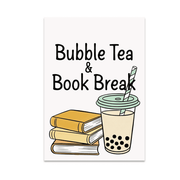 Bubble Tea and Book Break Poster Print - Book Lover - 13x19 Poster ...