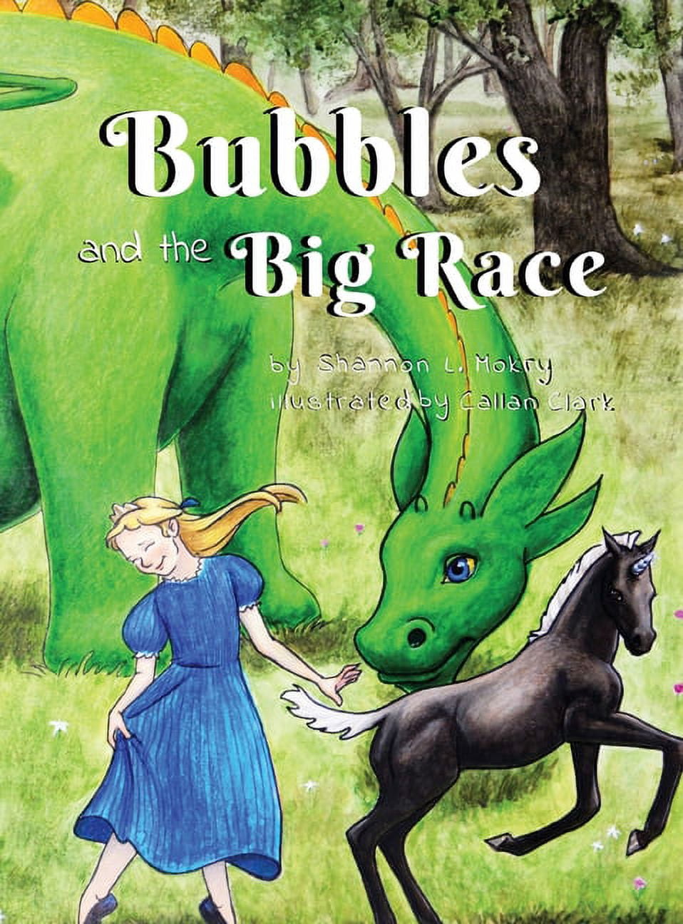 Bubbles the Bubble Blowing Dragon Bubbles and the Big Race, Book 3 ...
