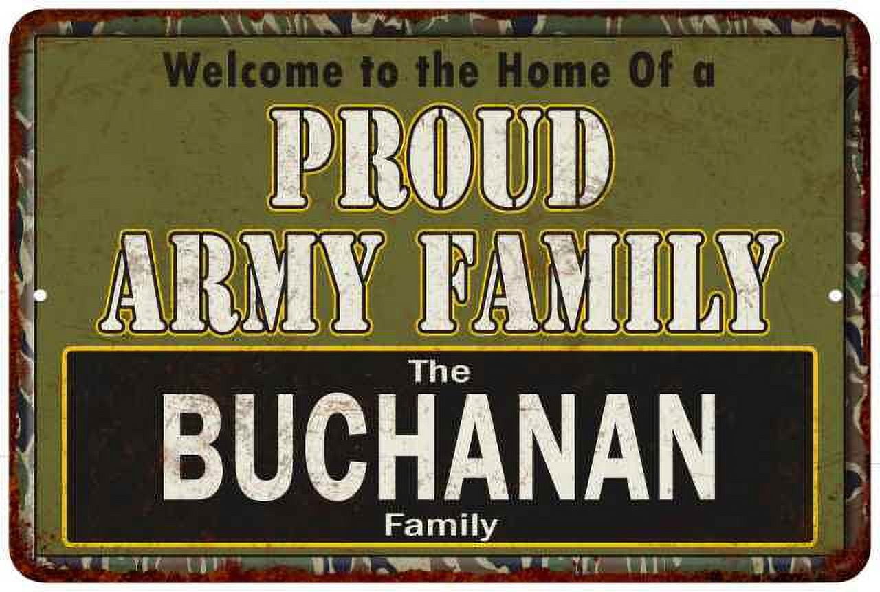 Buchanan Proud Army Family Sign Gift 8x12 Metal Sign 108120023471 ...