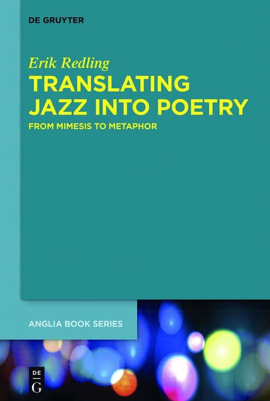 Buchreihe Der Anglia / Anglia Book Translating Jazz Into Poetry: From ...