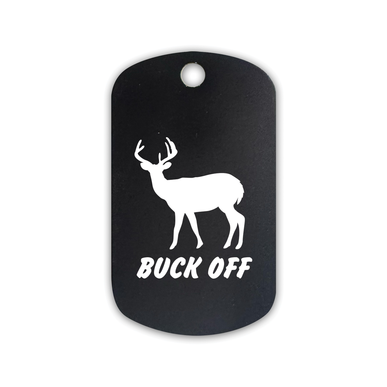 Buck Off GI Dog Tag Aluminum Keychain hunting deer elk - Black ...