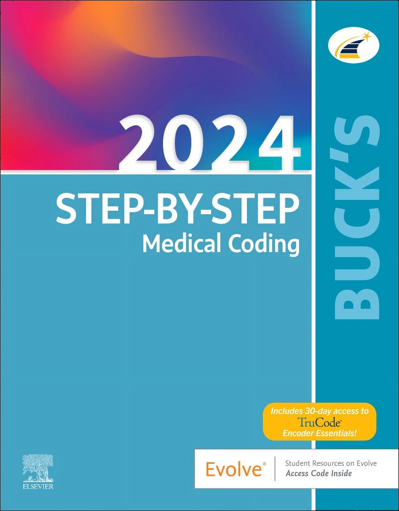 Buck’s 2024 Medical Coding Guidebook with Step-by-Step Methodology ...