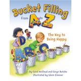 Bucket Filling from A to Z : The Key to Being Happy (Hardcover ...