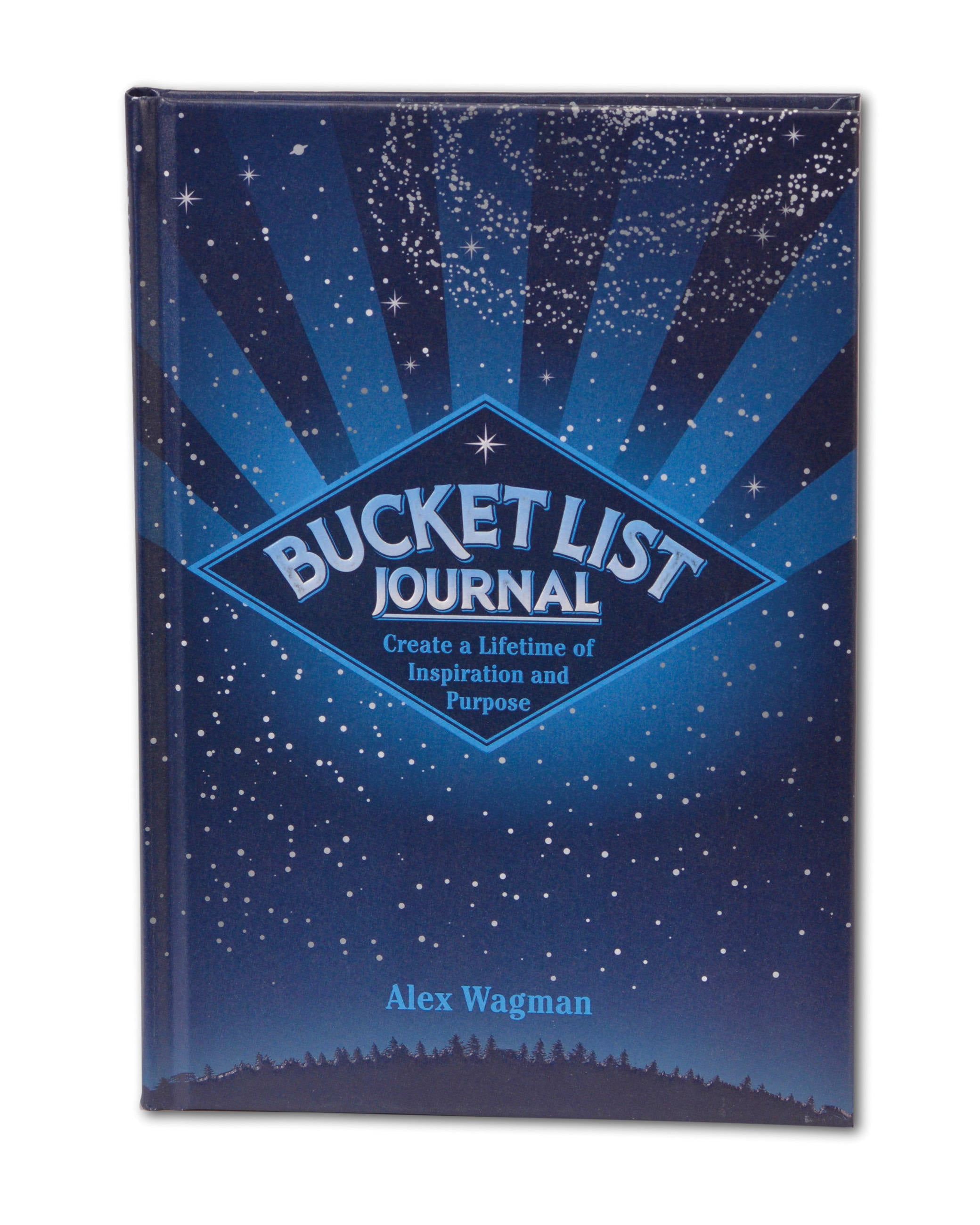 Bucket List Journal : Create a Lifetime of Inspiration and Purpose ...
