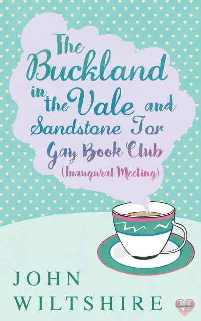 Buckland-in-the-Vale and Sandstone Tor Gay Book Club (Inaugural Meeting ...