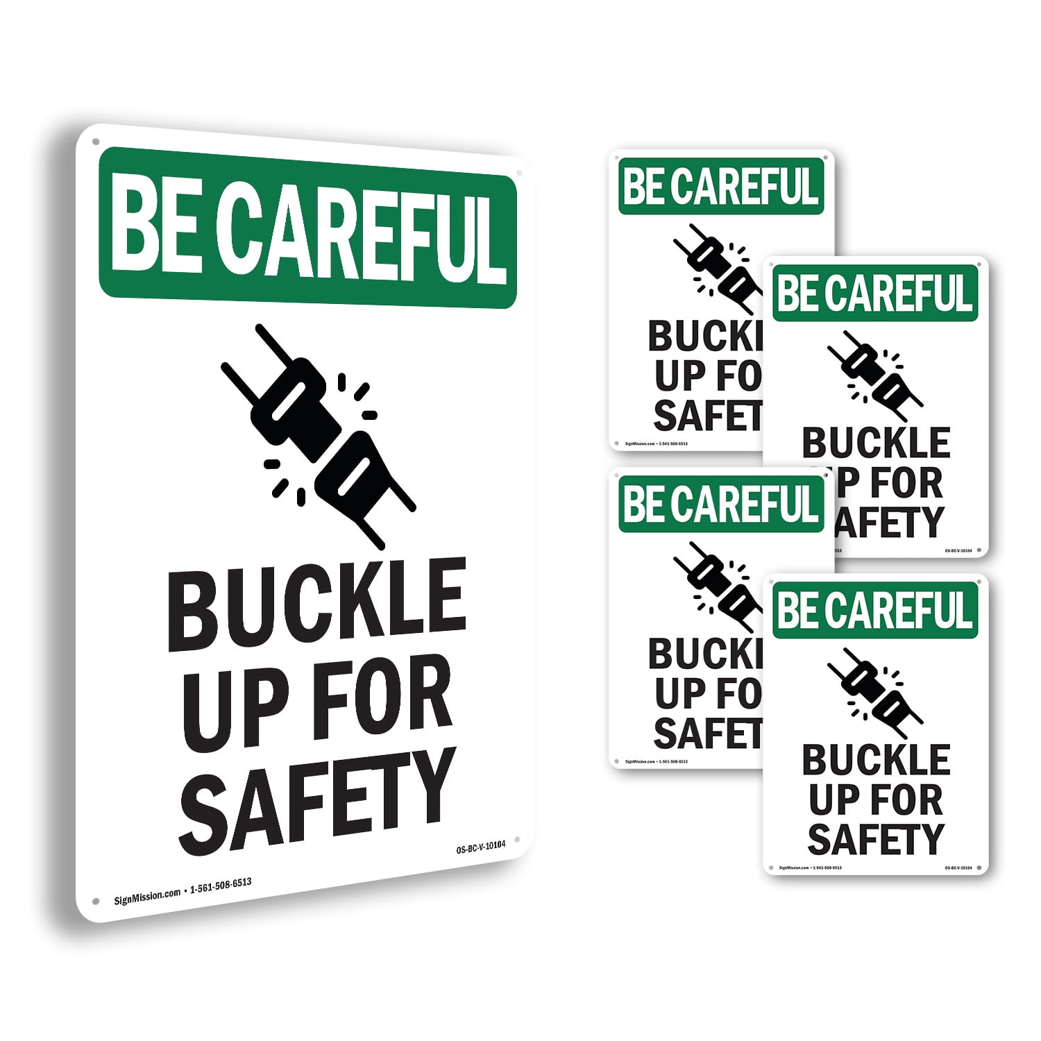 Buckle Up For Safety With Symbol OSHA Be Careful Rigid Plastic Sign 24 ...