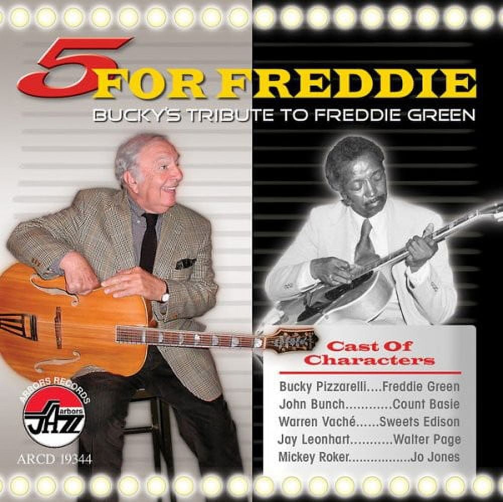 Bucky Pizzarelli - 5 For Freddie: Bucky's Tribute To Freddie Green ...